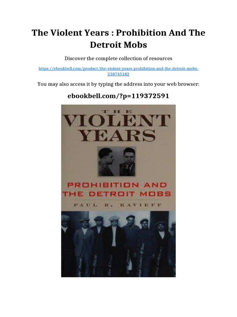 The Violent Years: Prohibition and The Detroit Mobs Full | PDF | Animation