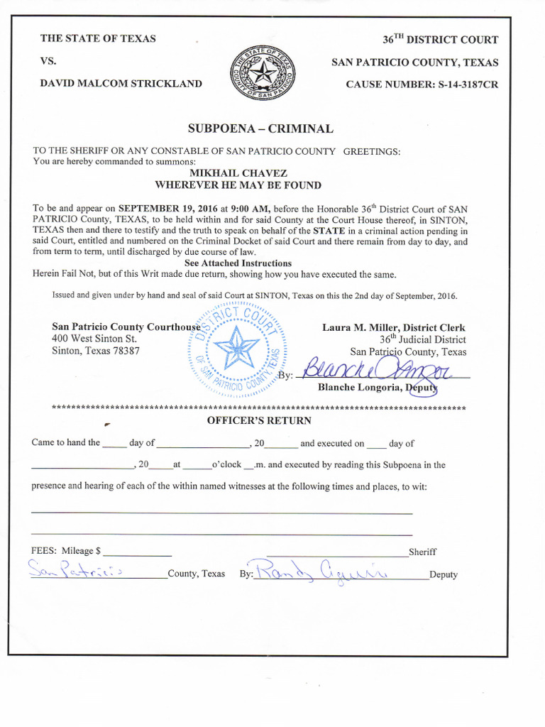 Subpoena for Mikhail Chavez: State of Texas vs. David Malcom Strickland ...