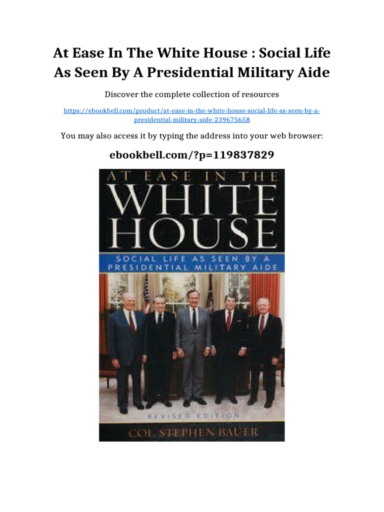 At ease in the White House : social life as seen by a presidential ...