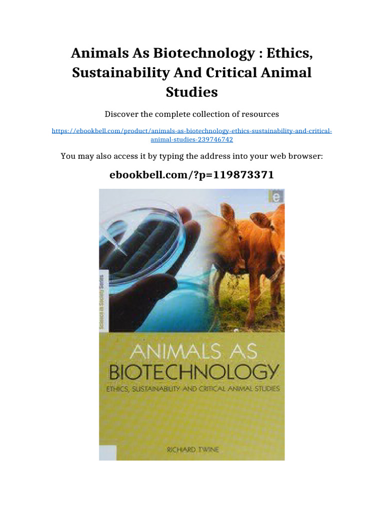 Animals As Biotechnology: Ethics, Sustainability and Critical Animal ...