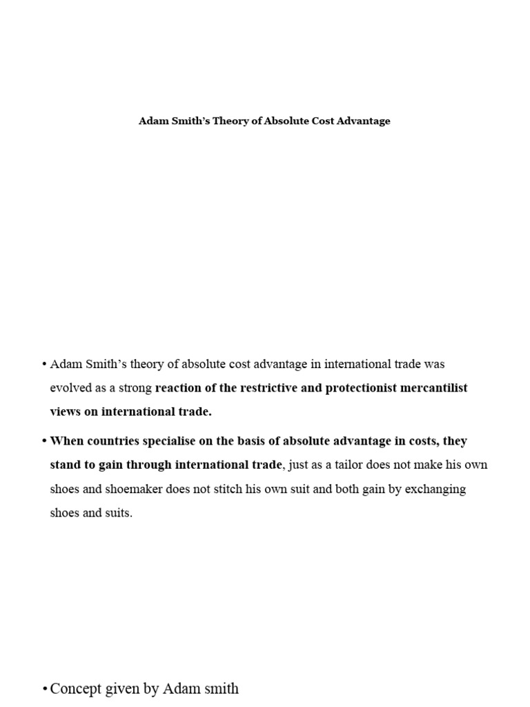 Unit 1.3 Adam Smith PPT Adam Smith's Theory of Absolute Cost Advantage ...