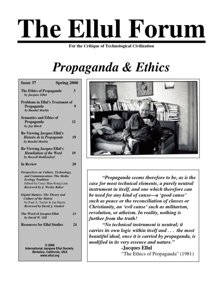 The Ethics of Propaganda by Jacques Ellul - The Ellul Forum - Issue 37 ...