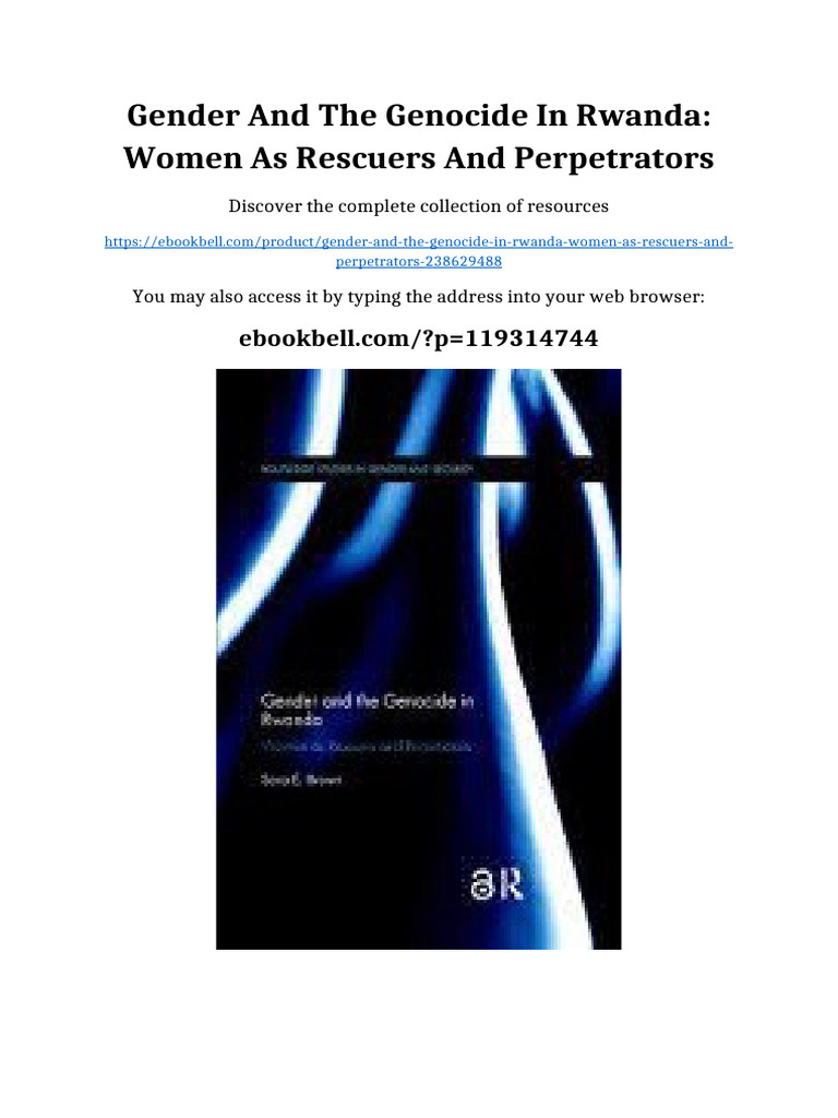 Gender and the Genocide in Rwanda: Women As Rescuers and Perpetrators ...