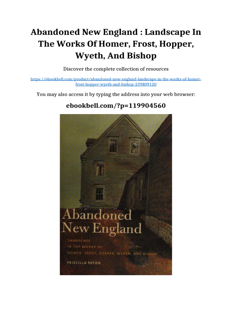 Abandoned New England: Landscape in The Works of Homer, Frost, Hopper ...