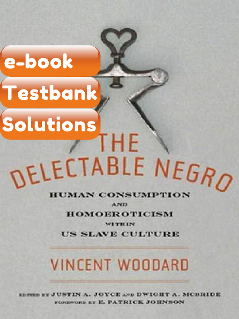 Testbank the Delectable Negro Human Consumption and Homoeroticism ...