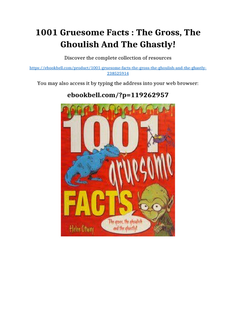 1001 gruesome facts : the gross, the ghoulish and the ghastly! sample ...