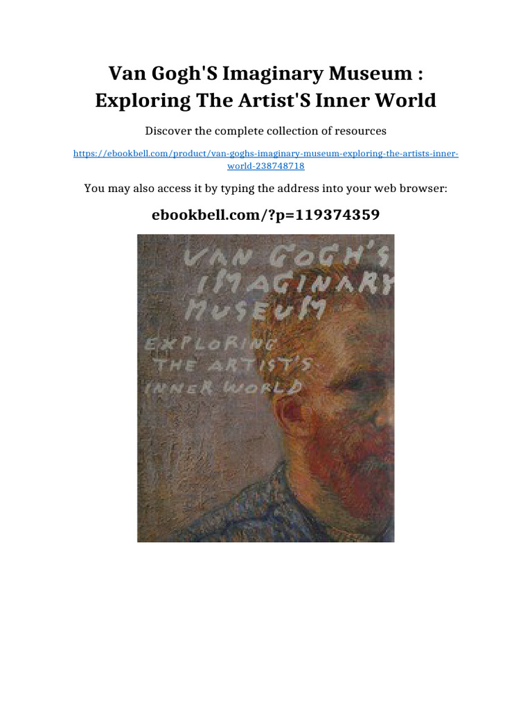 Van Gogh's imaginary museum : exploring the artist's inner world ...
