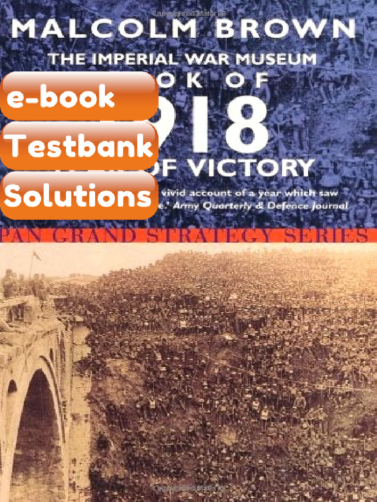 Testbank the Imperial War Museum Book of 1918 Year of Victory Fast ...