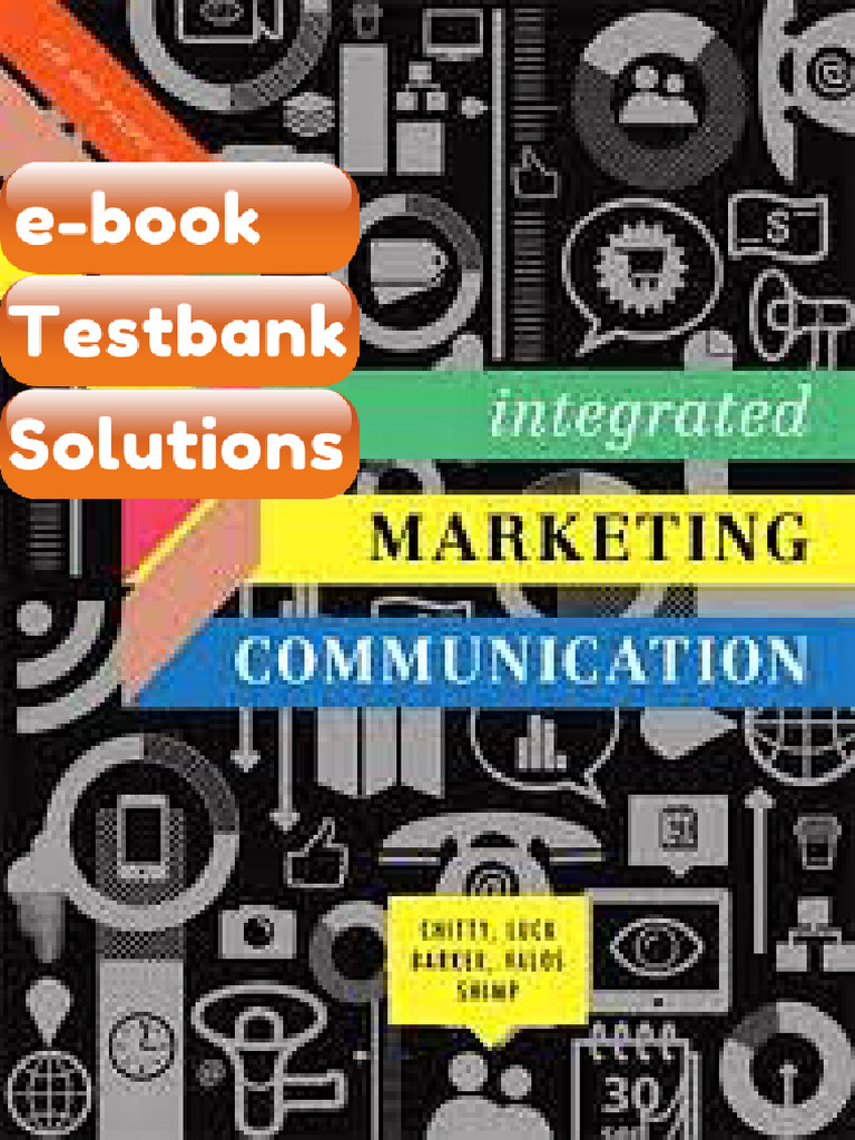 Integrated Marketing Communications 4th Edition by Bill Chitty Testbank ...