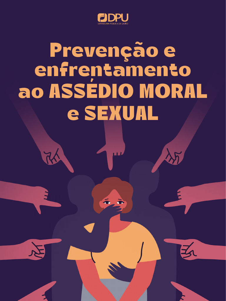 Prevenção e Enfrentamento Ao ASSÉDIO MORAL e SEXUAL | PDF | Assédio ...