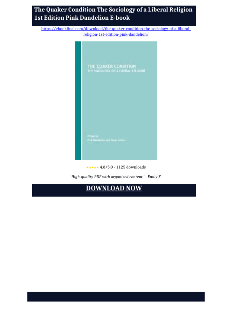 The Quaker Condition The Sociology of a Liberal Religion 1st Edition ...