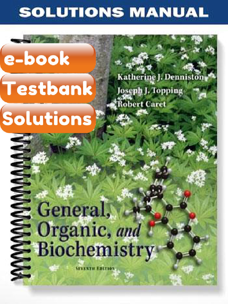 General Organic and Biochemistry 7th Edition by Denniston Testbank ...