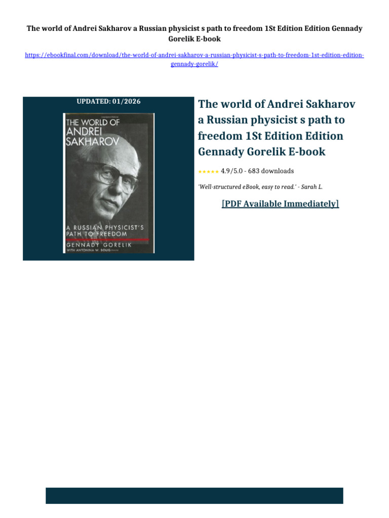 The world of Andrei Sakharov a Russian physicist s path to freedom 1St ...