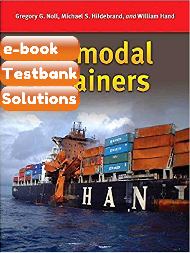 Testbank Intermodal Container Emergencies 2nd Edition by Michael S ...