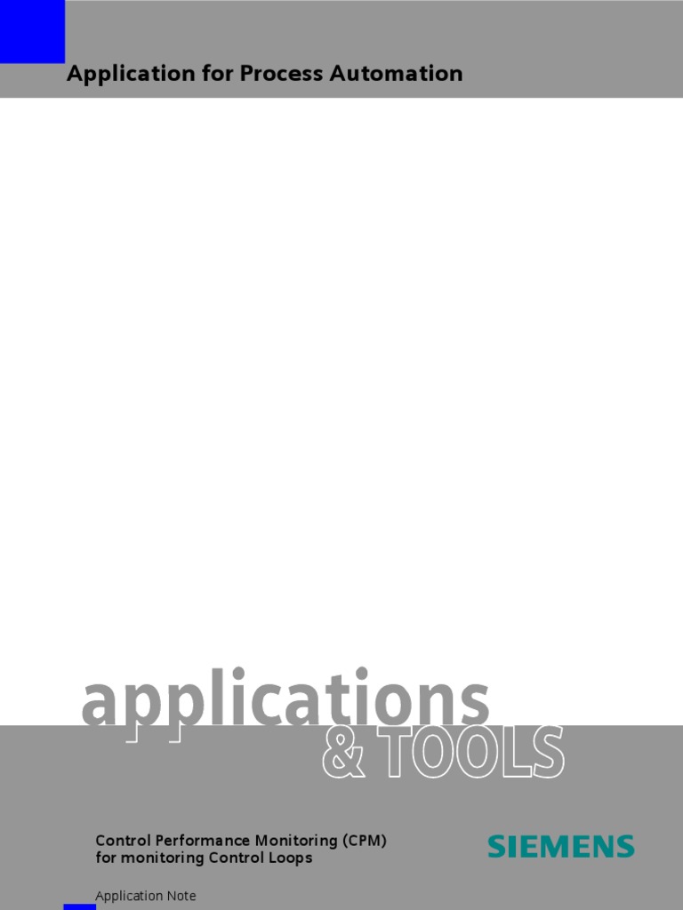 Application For Process Automation: Control Performance Monitoring (CPM) For Monitoring Control ...