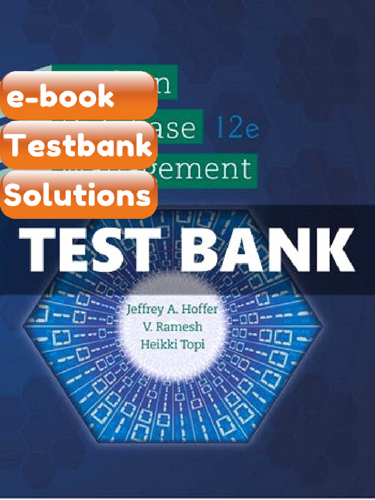 Testbank Modern Database Management 12th Ed Hoffer Fast Download | PDF ...