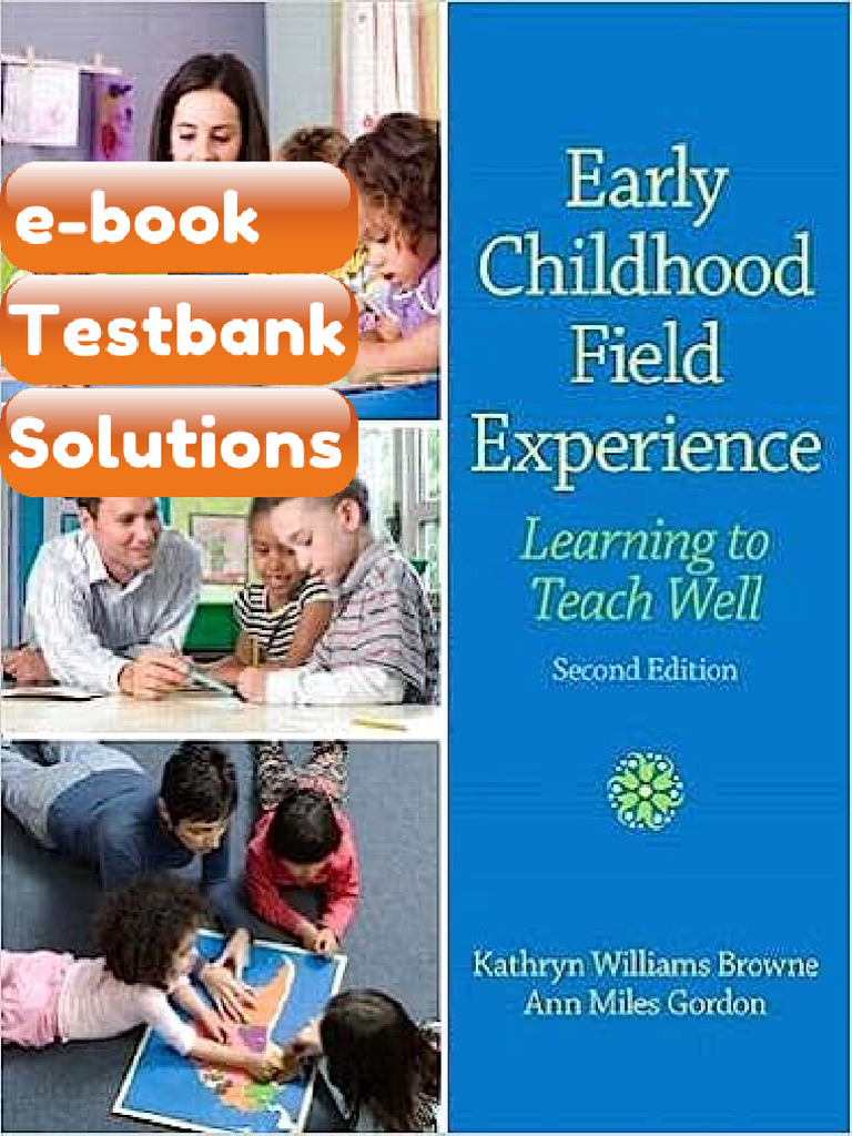 Early Childhood Field Experience Learning to Teach Well 2nd Edition by ...