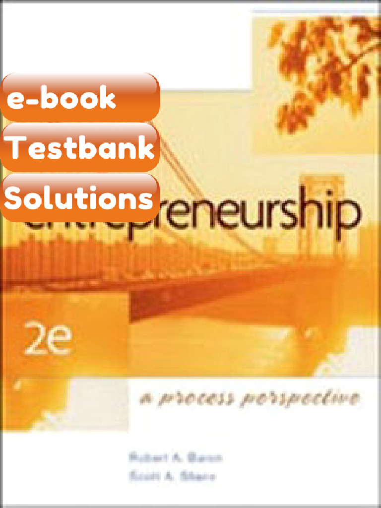 Testbank Entrepreneurship a Process Perspective 2nd Edition Baron Fast ...