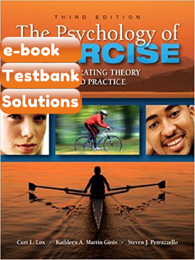 Testbank Psychology of Exercise Integrating Theory and Practice 3rd Lox ...