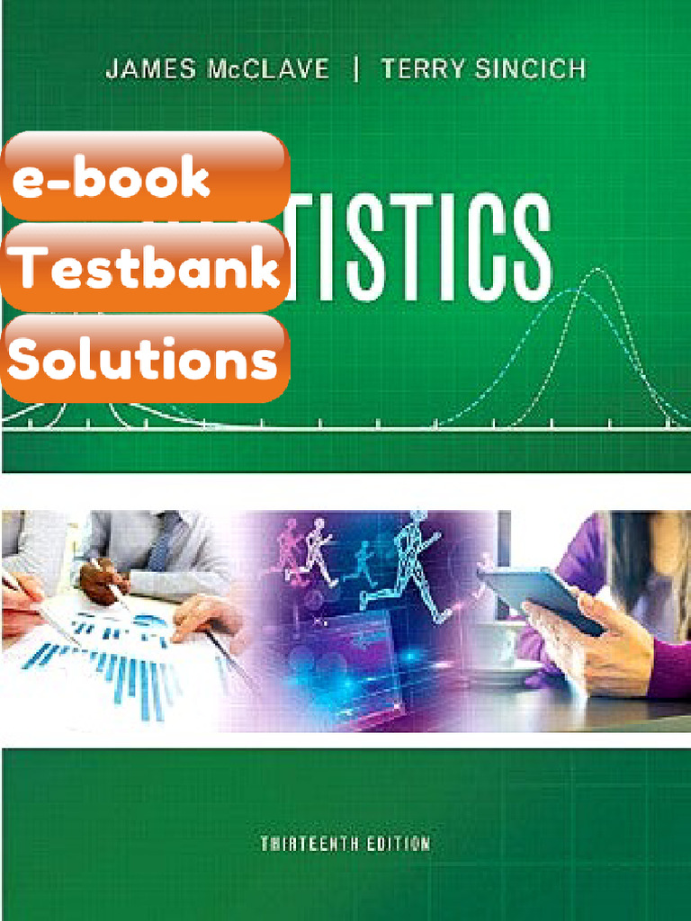 Testbank Statistics 13th Edition James T McClave Fast Download | PDF ...