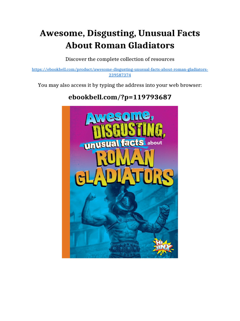 Awesome, Disgusting, Unusual Facts About Roman Gladiators All Chapters ...