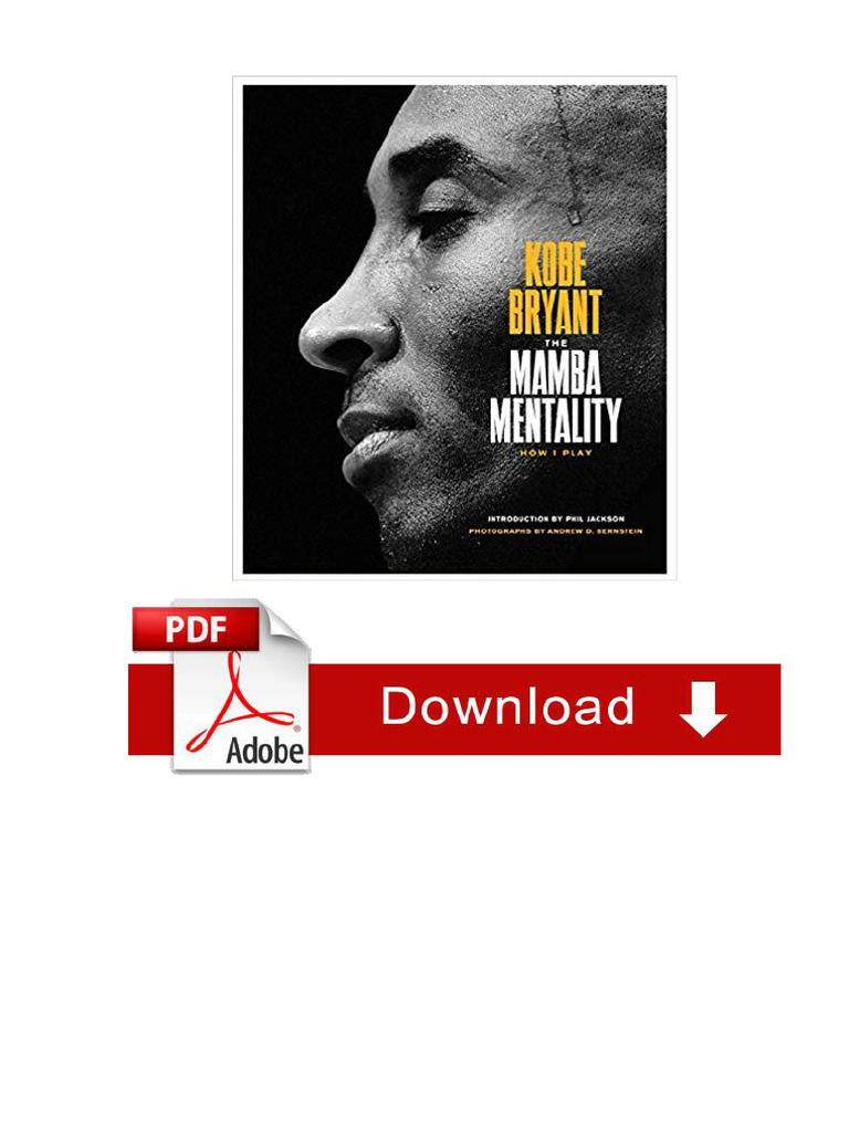 The Mamba Mentality How I Play by Kobe Bryant Compress | PDF