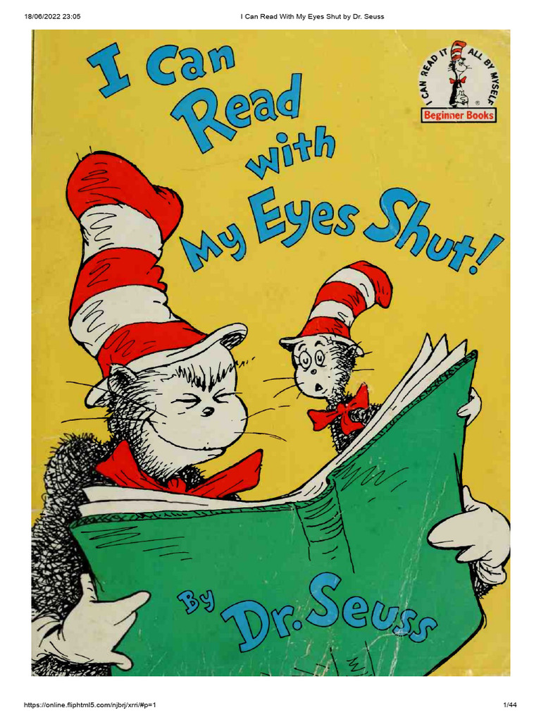 I Can Read With My Eyes Shut by Dr. Seuss | PDF | Children's Books