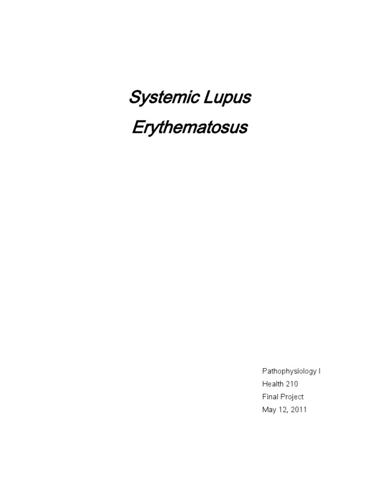 Systemic Lupus Erythematosus: Pathophysiology I Health 210 Final ...