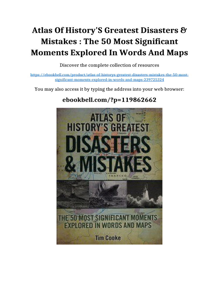 Atlas of history's greatest disasters & mistakes : the 50 most ...