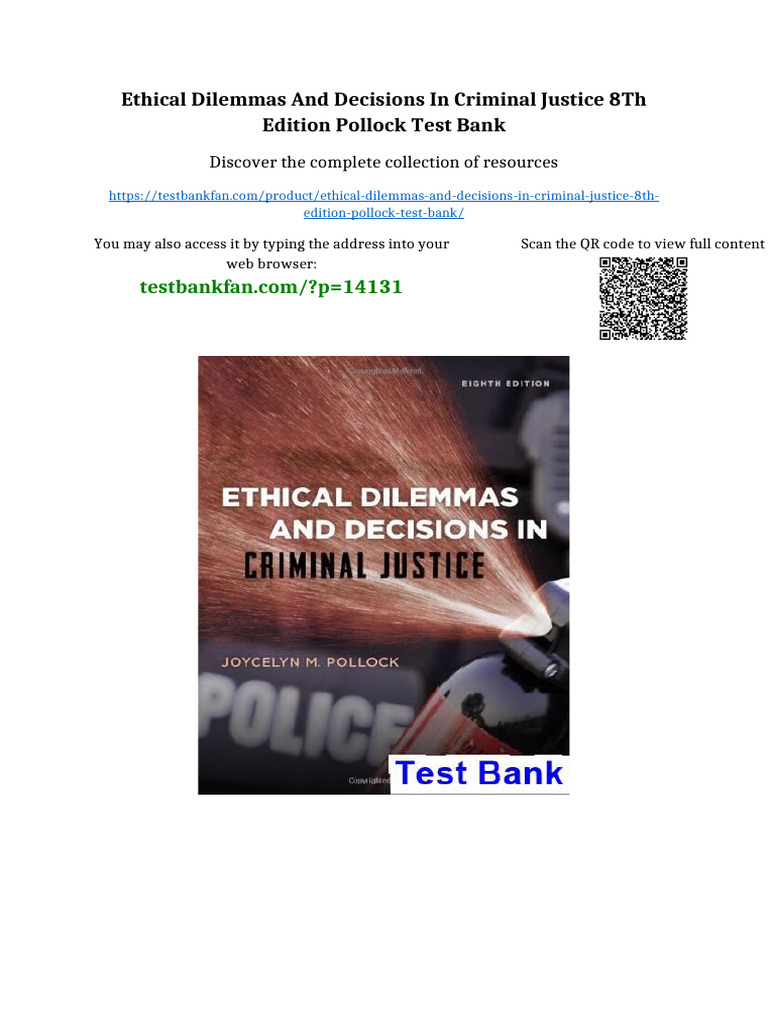 Ethical Dilemmas and Decisions in Criminal Justice 8th Edition Pollock ...