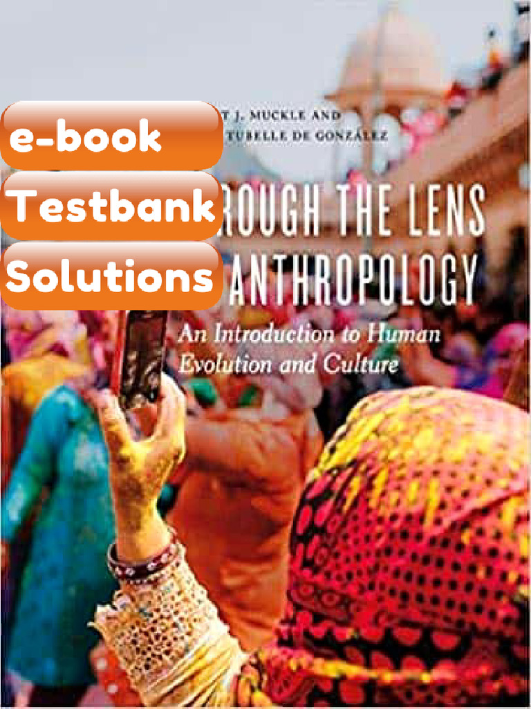 Through the Lens of Anthropology an Introduction to Human Evolution and ...