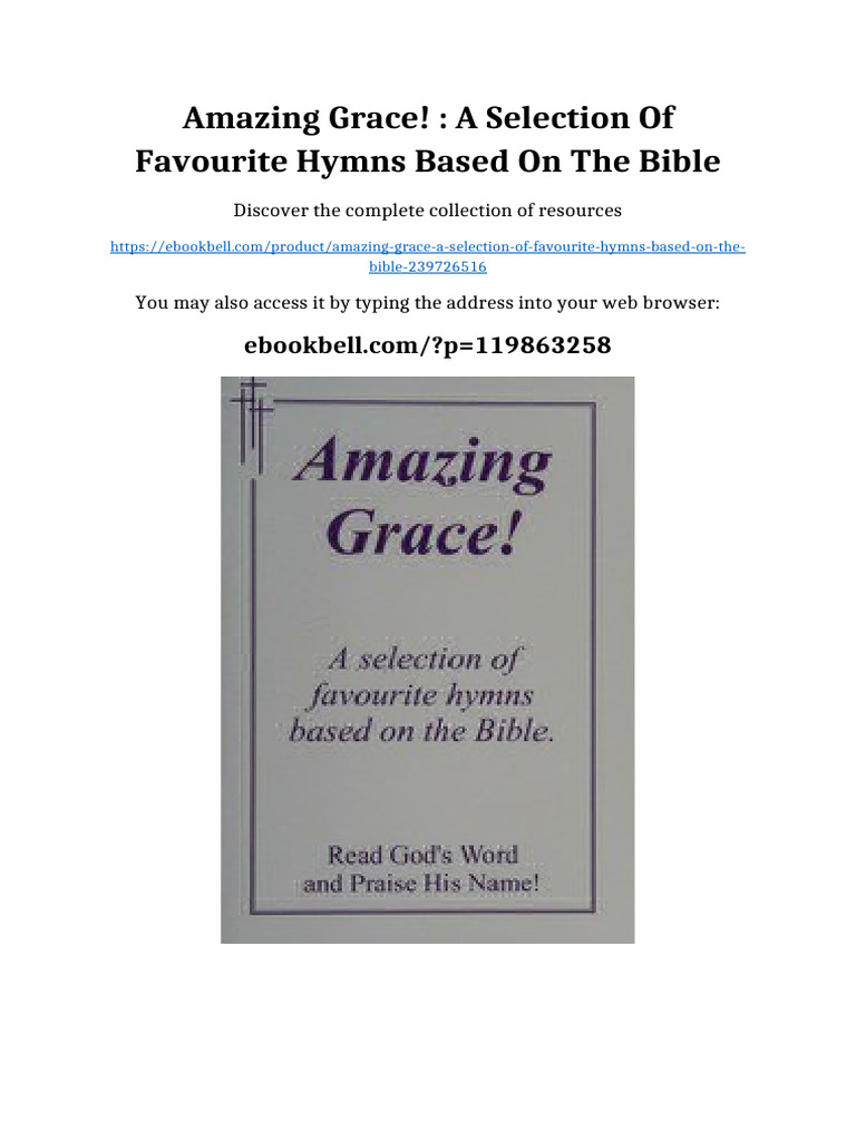 Amazing grace! : a selection of favourite hymns based on the Bible full ...