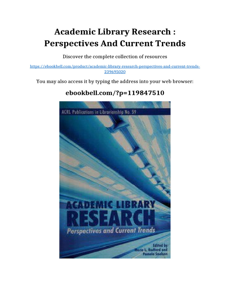 Academic library research : perspectives and current trends No Waiting ...