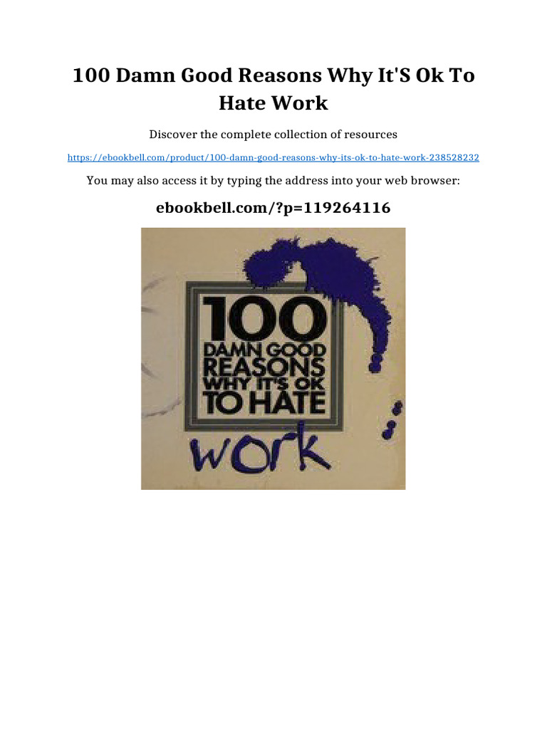 100 Damn Good Reasons Why It's Ok To Hate Work Newest Edition 2025 ...