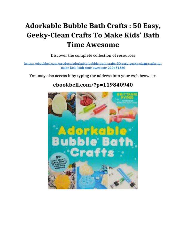 Adorkable bubble bath crafts : 50 easy, geeky-clean crafts to make kids ...