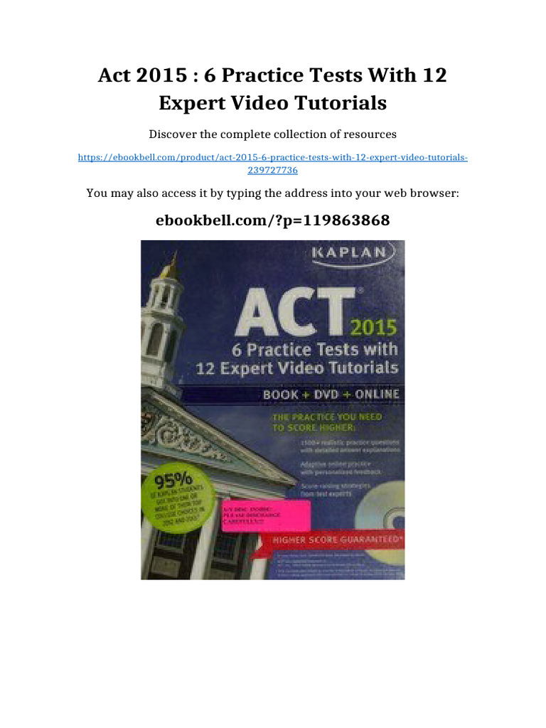 ACT 2015 : 6 practice tests with 12 expert video tutorials Full ...