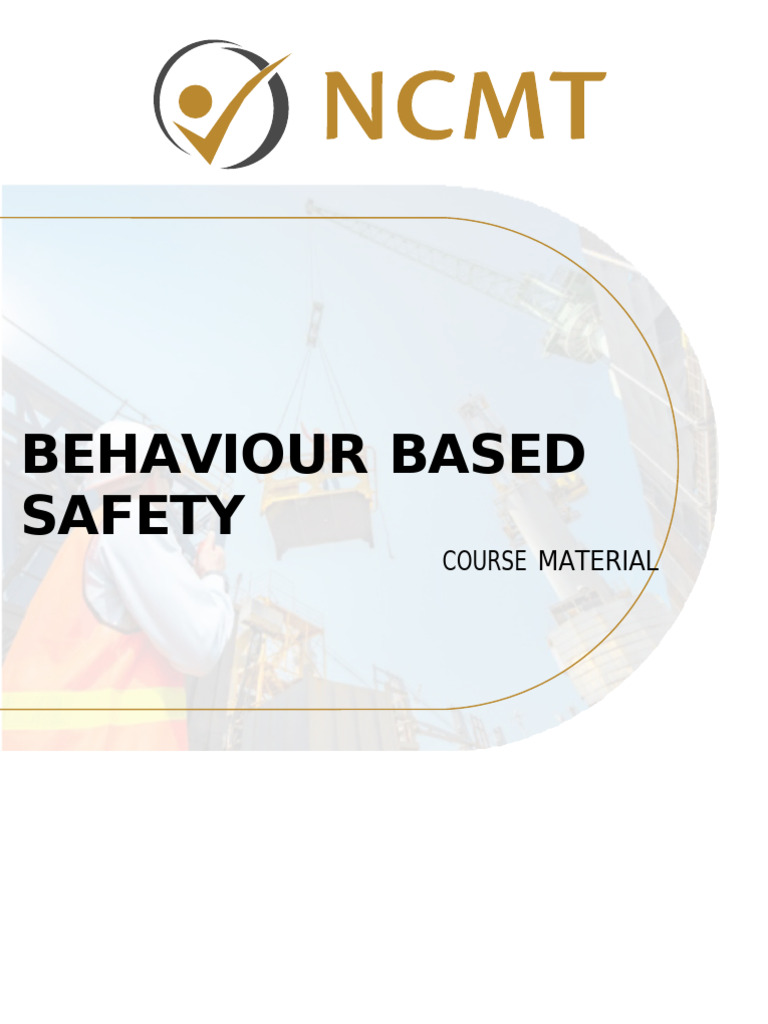 Behaviour Based Safety Course Material | PDF | Occupational Safety And ...
