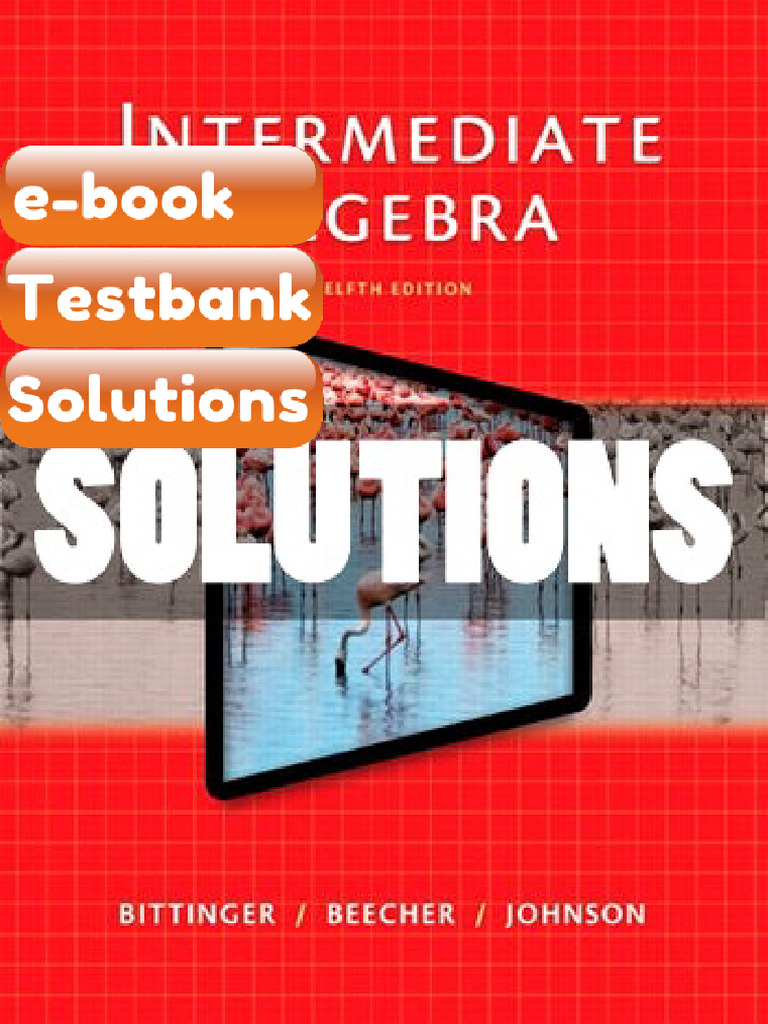 Testbank Solutions Intermediate Algebra 12th Ed Bittinger Fast Download ...
