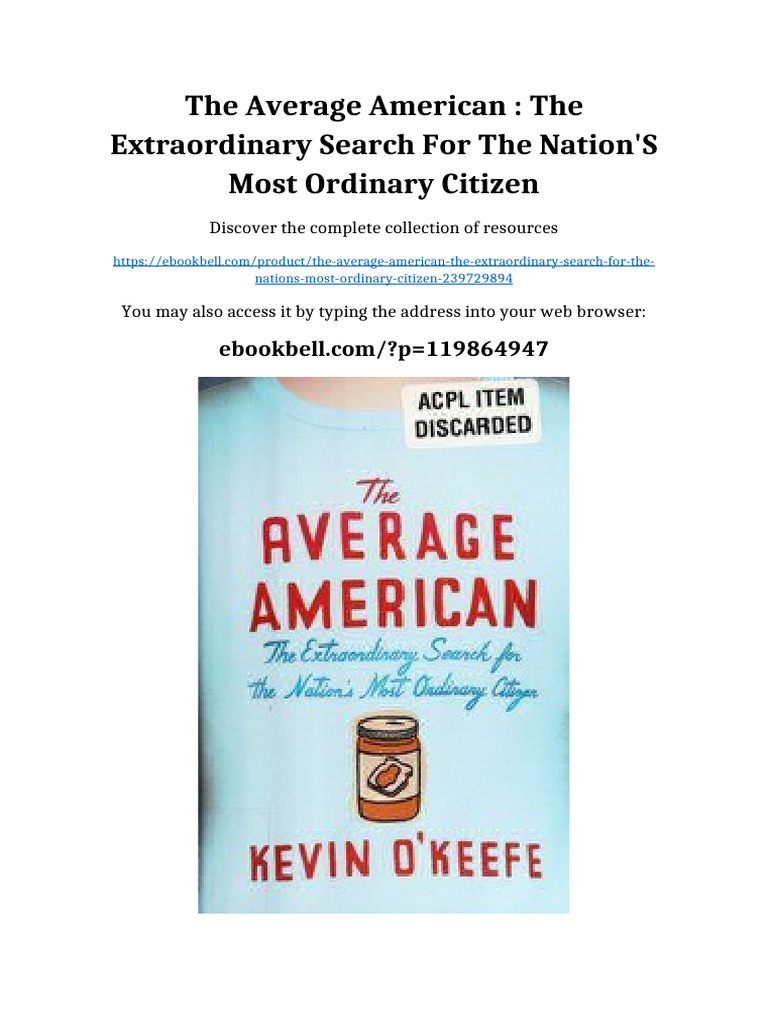 The Average American: The Extraordinary Search For The Nation's Most ...