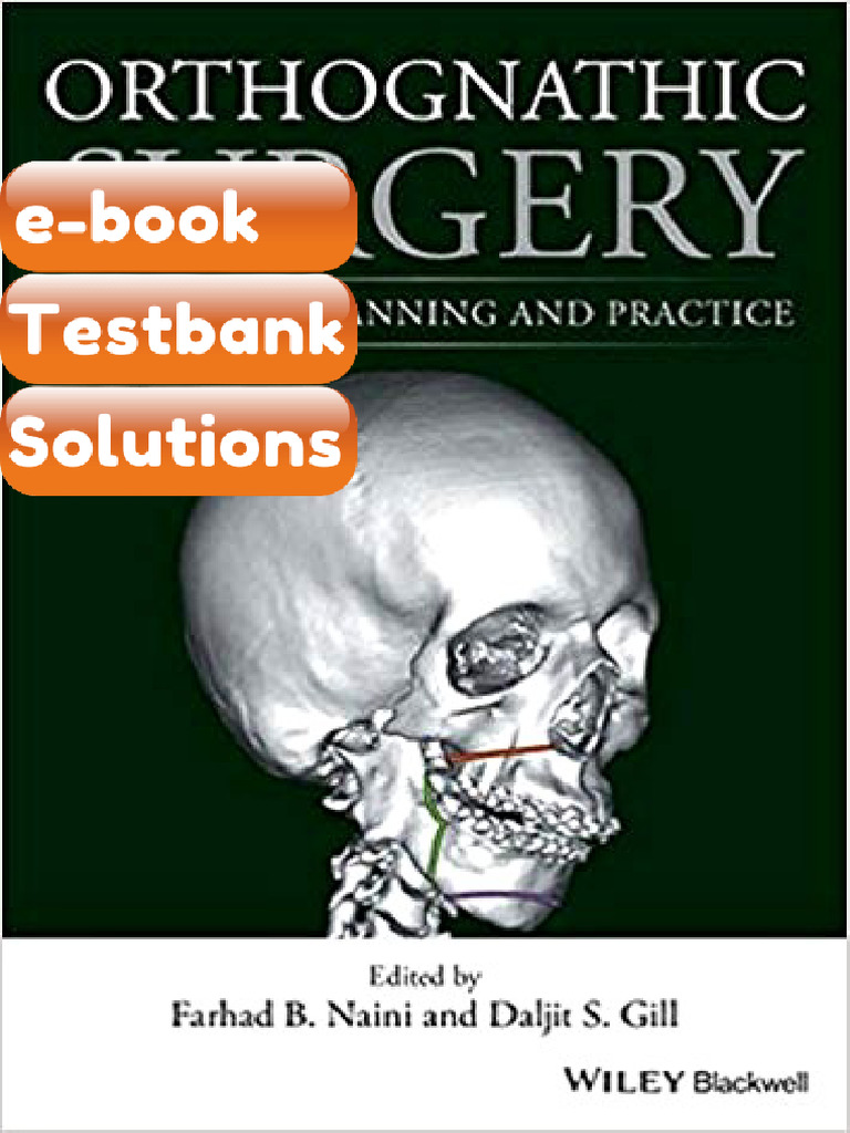 Testbank Orthognathic Surgery Principles Planning and Practice by ...