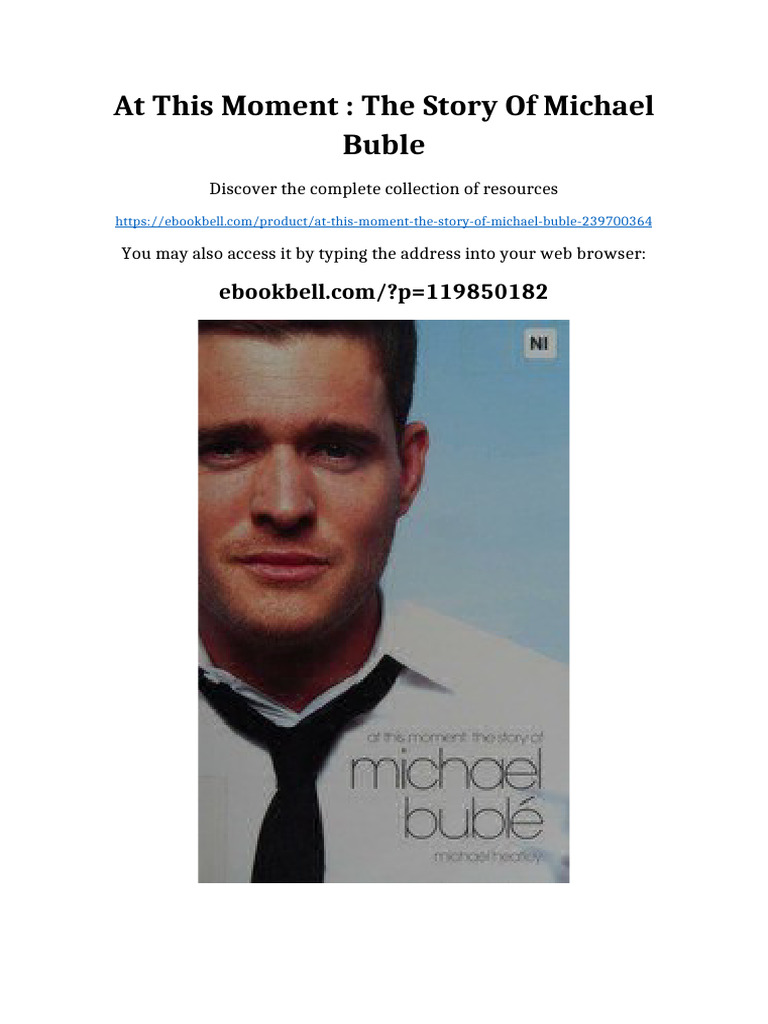 At This Moment: The Story of Michael Buble Complete Edition | PDF ...