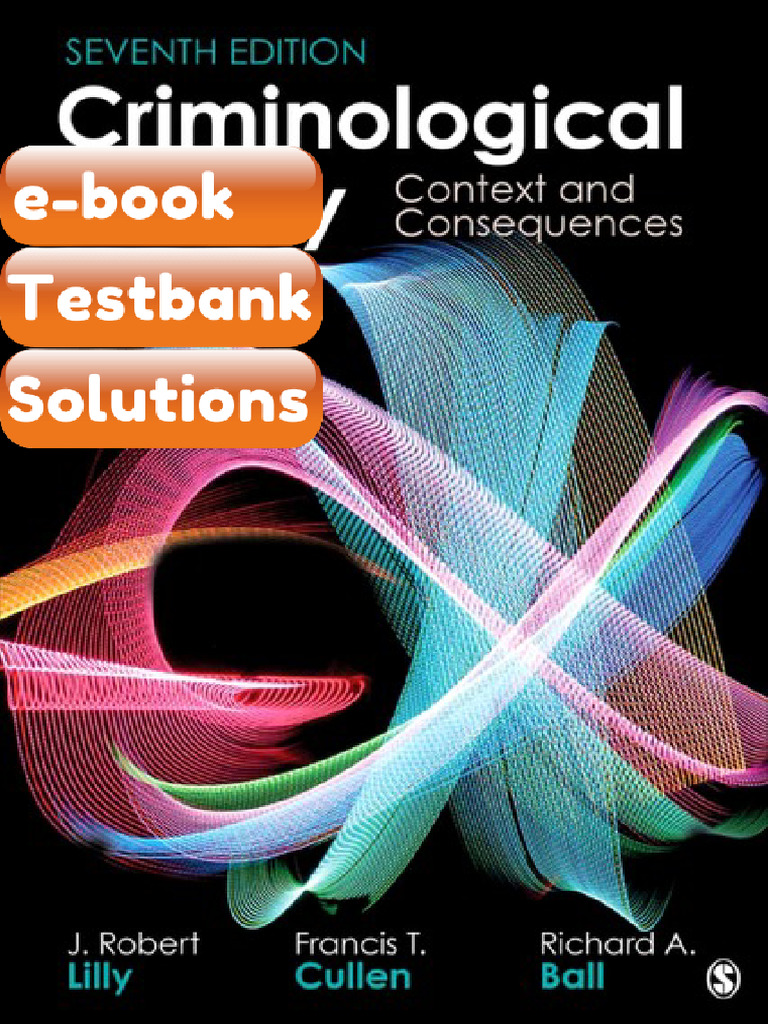 Testbank Criminological Theory Context and Consequences 7th Edition by ...
