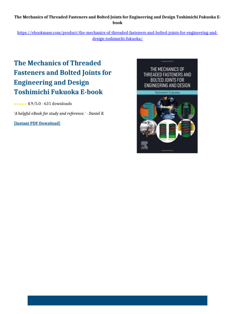 The Mechanics of Threaded Fasteners and Bolted Joints For Engineering ...