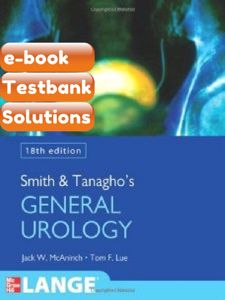 Testbank Smith and Tanaghos General Urology Eighteenth Edition Fast ...