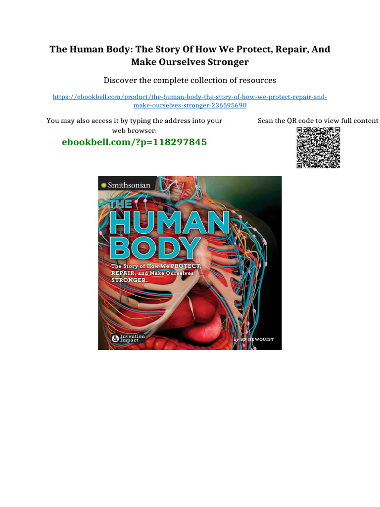 The Human Body: The Story of How We Protect, Repair, and Make Ourselves ...