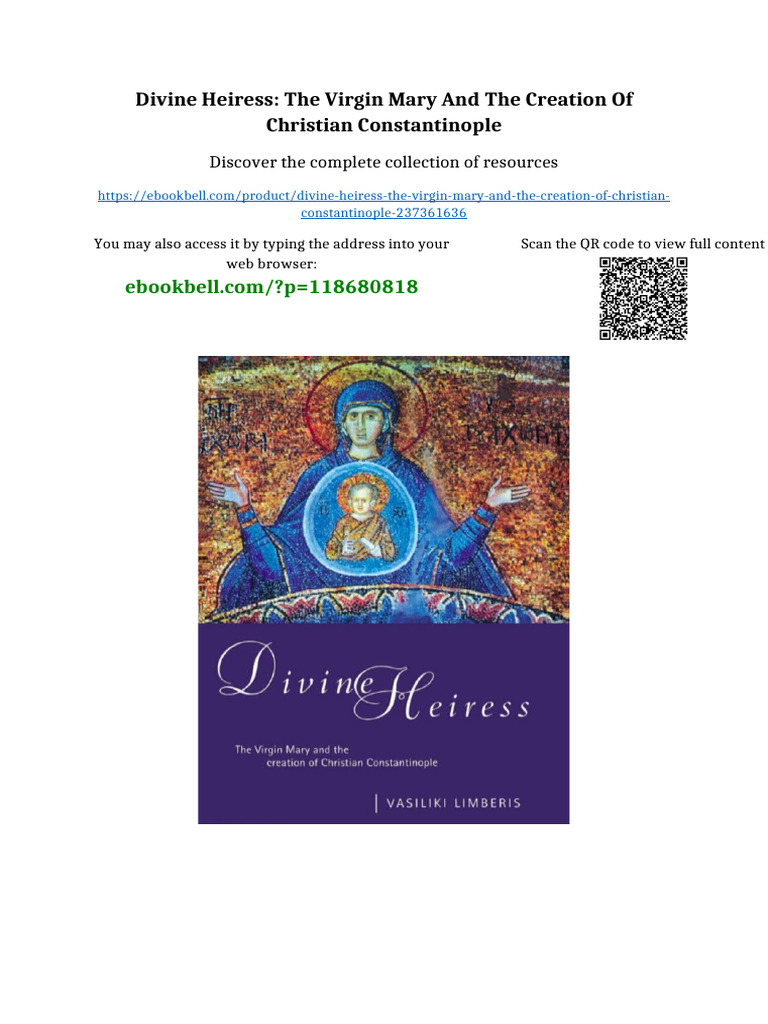 Divine Heiress: The Virgin Mary and The Creation of Christian ...