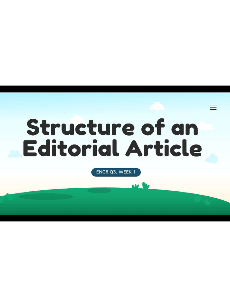 Grade 8 Quarter 2 Week 1 Topic Structure of An Editorial Article | PDF