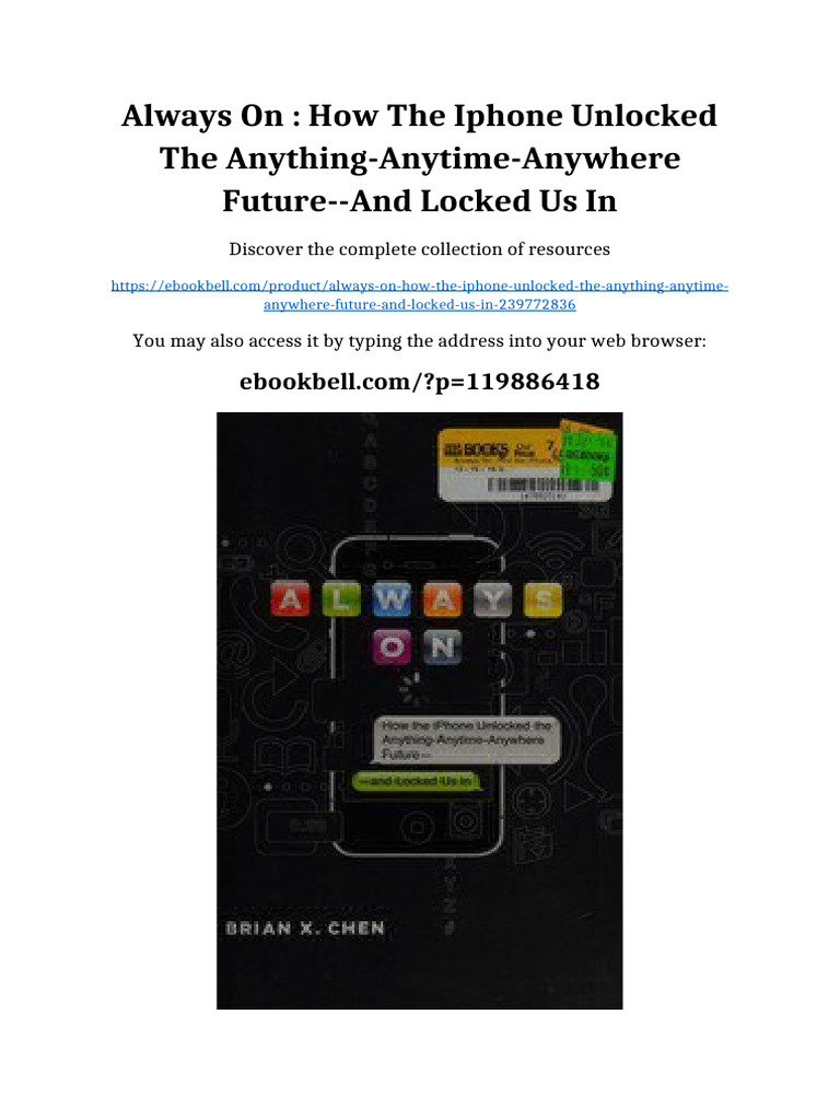 Always on : how the iPhone unlocked the anything-anytime-anywhere ...