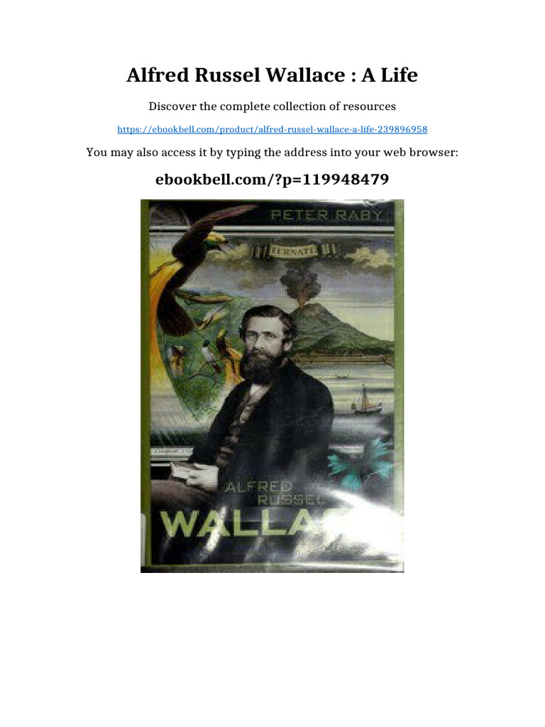 Alfred Russel Wallace: A Life Full Chapters Included | PDF