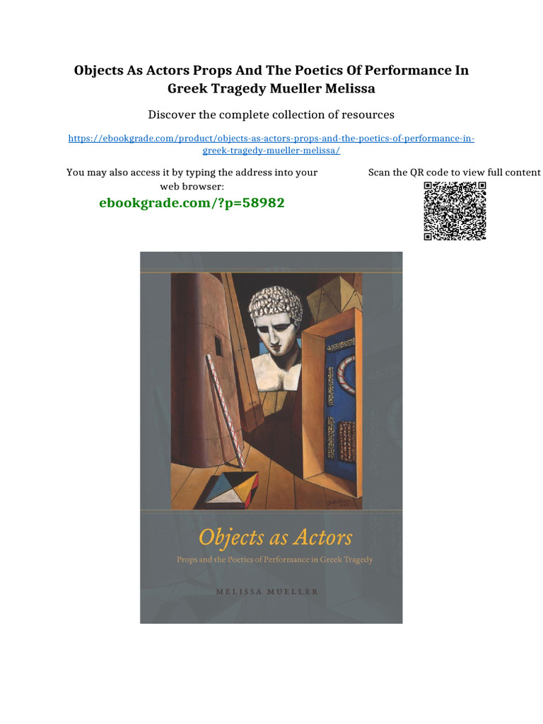 Objects As Actors Props and the Poetics of Performance in Greek Tragedy ...